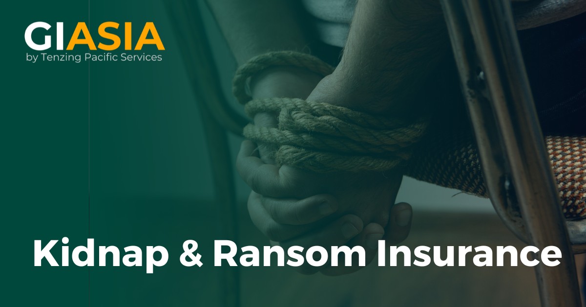 Kidnap and Ransom Insurance - GI ASIA